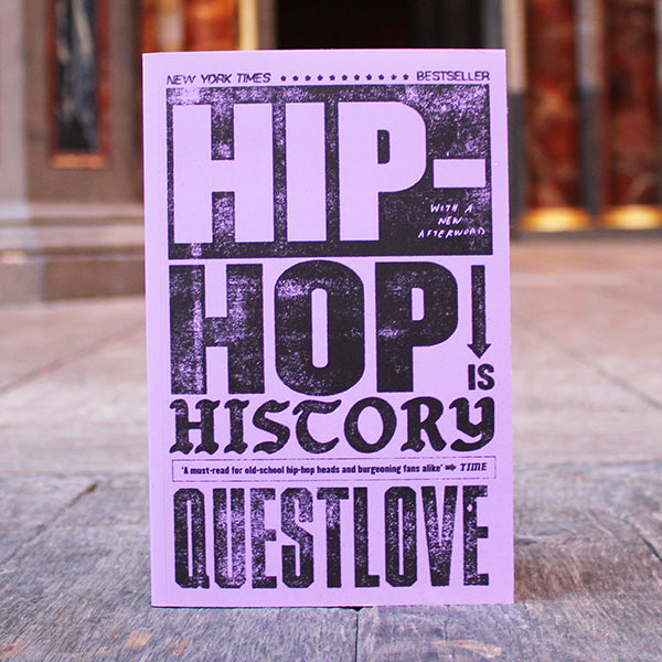 Hip-Hop Is History by Questlove – Shakespeare's Globe