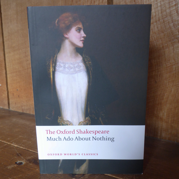 The Oxford Shakespeare - Much Ado About Nothing – Shakespeare's Globe