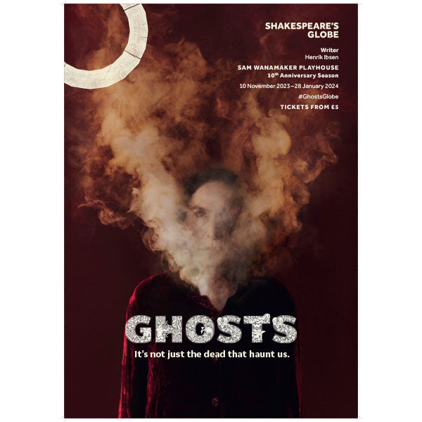 Ghosts (Winter 2023/24) Poster - Print to Order – Shakespeare's Globe