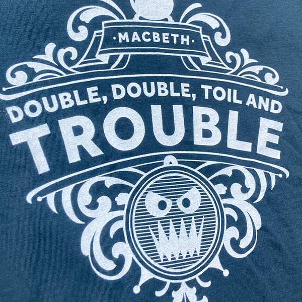 Macbeth Organic Children's T-shirt (Trouble) – Shakespeare's Globe
