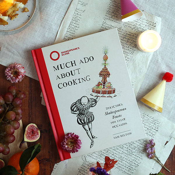 Much Ado About Cooking Book | Shakespearean Recipes | Shakespeare’s ...
